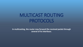 Multicast routing protocols | PPTX