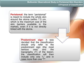 Multicenter observational study on peristomal skin disorders | PPT