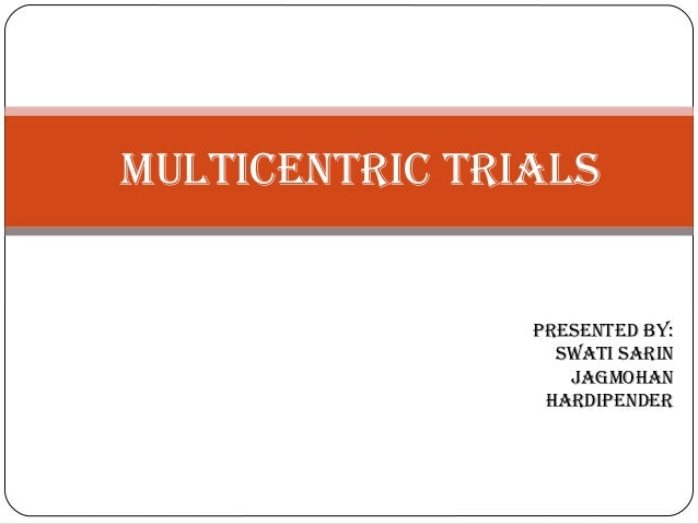 Multicenter trial