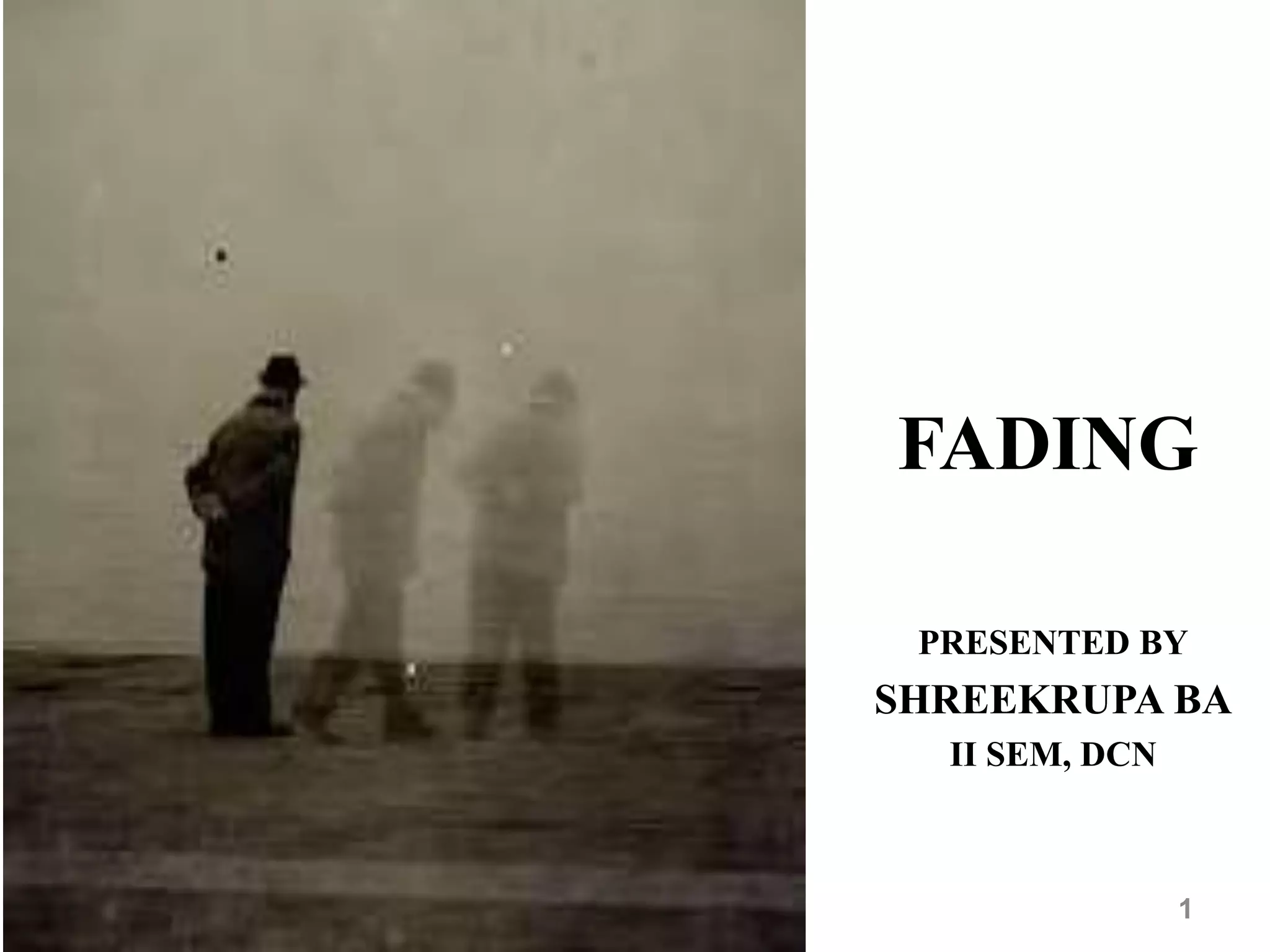 Multichannel fading | PPTX