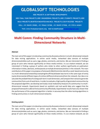 2014 IEEE JAVA DATA MINING PROJECT Multi comm finding community structure in multi dimensional ...