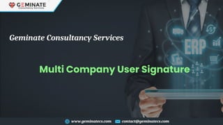 Multi Company User Signature | PPT