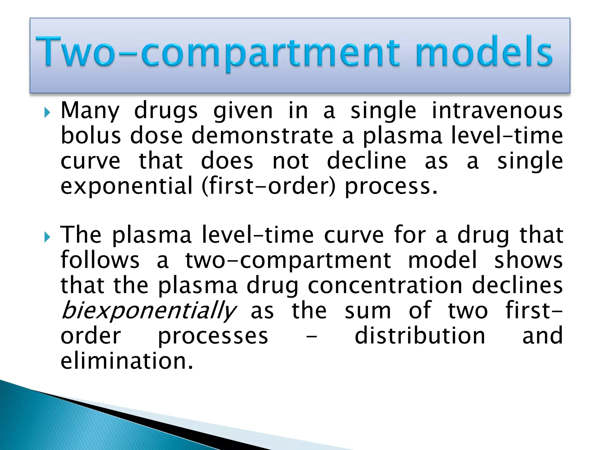 Pharmacokinetics / Biopharmaceutics - Multi compartment IV bolus | PDF