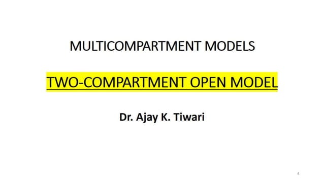 Multicompartment models by akt | PPTX