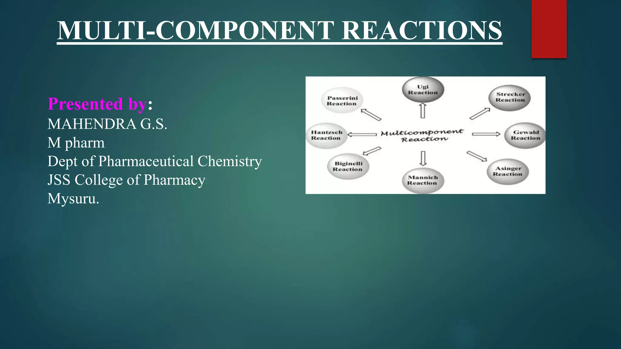 Multicomponent reaction | PPTX