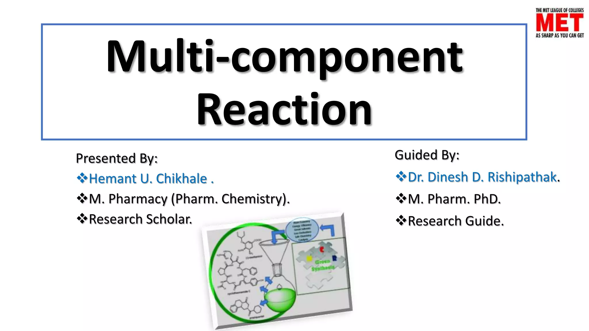 Multicomponent reaction | PPTX