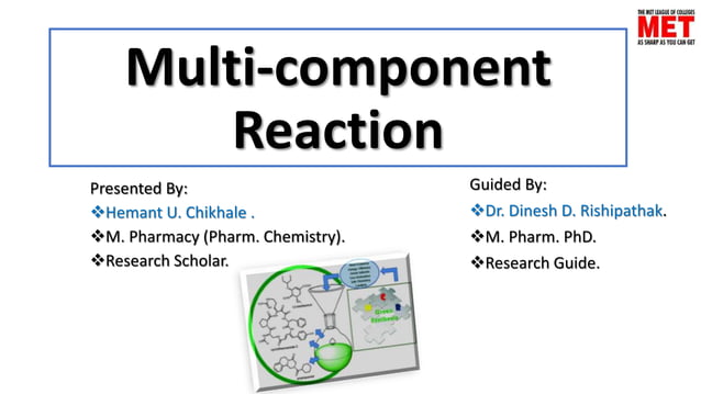 Multicomponent reaction | PPTX | Chemistry | Science