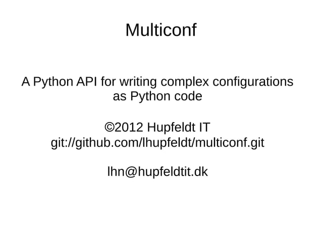 Multiconf - Python Configuration API | PPT