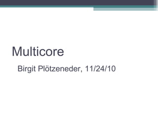 Multicore | PPT