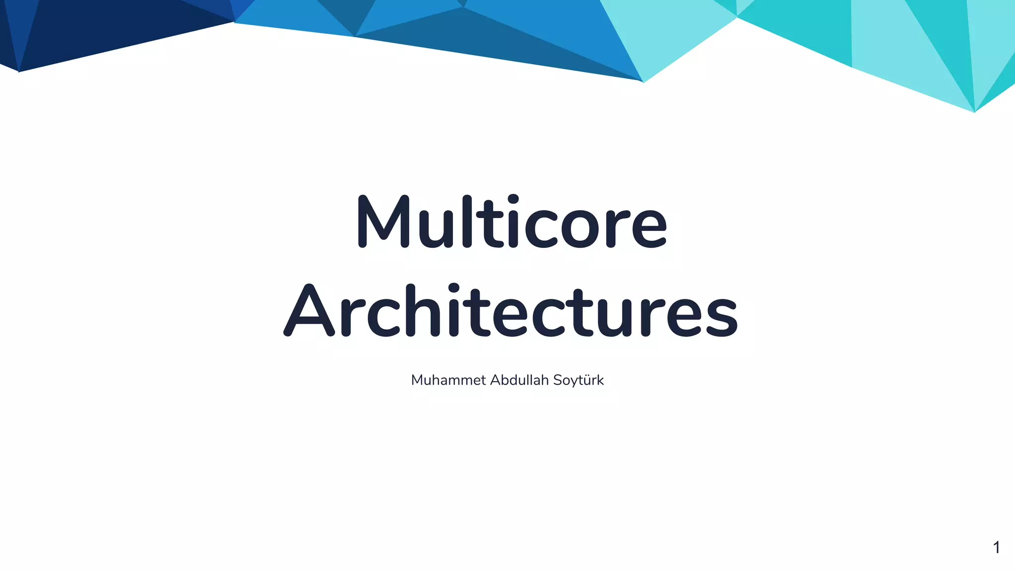 Multicore architectures | PPTX