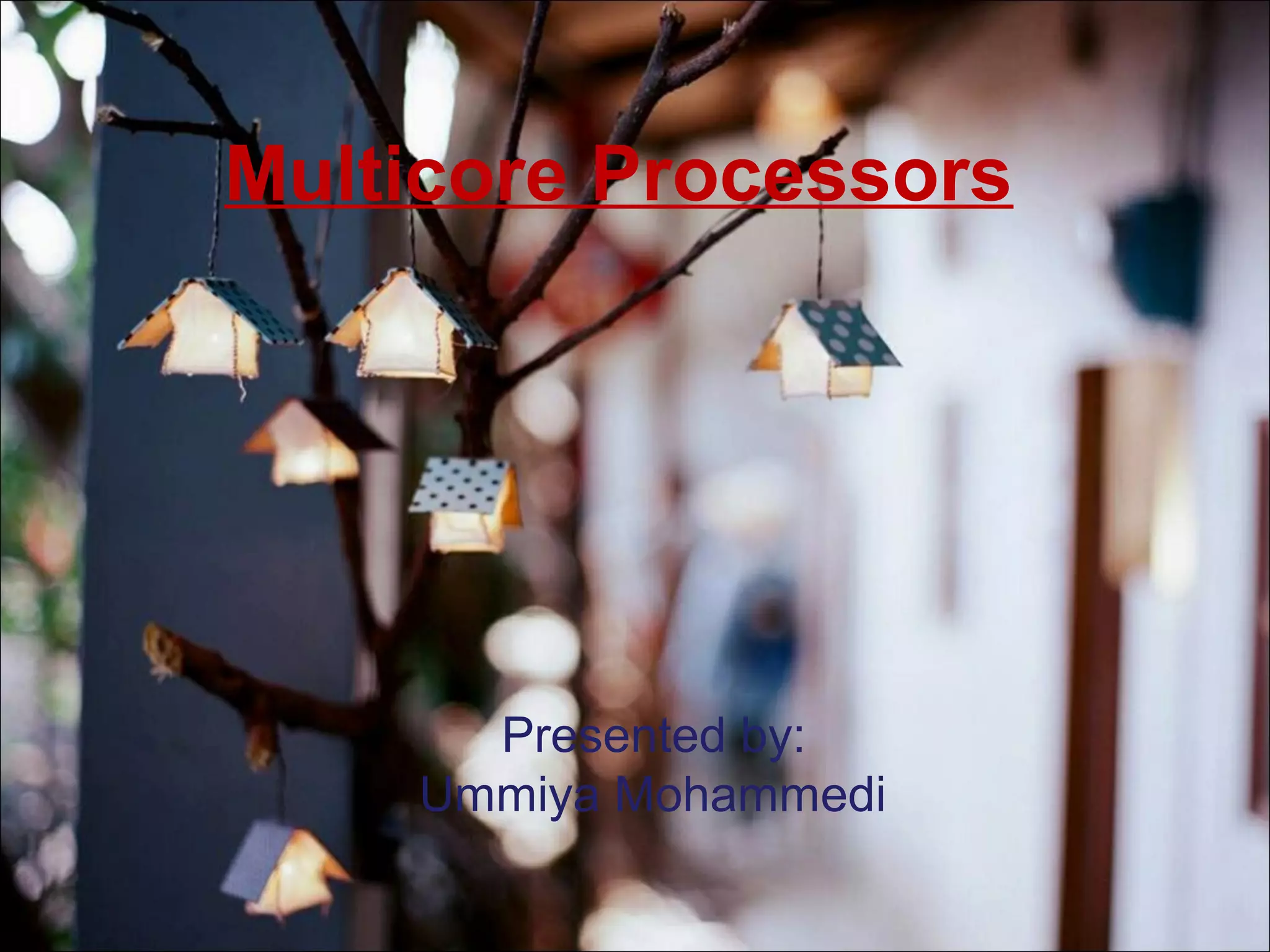 Multi core processors | PPT