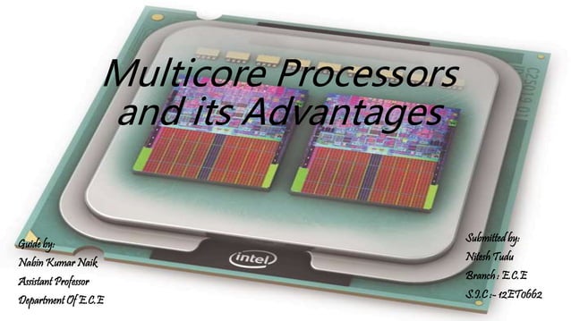 Multicore processors and its advantages | PPT