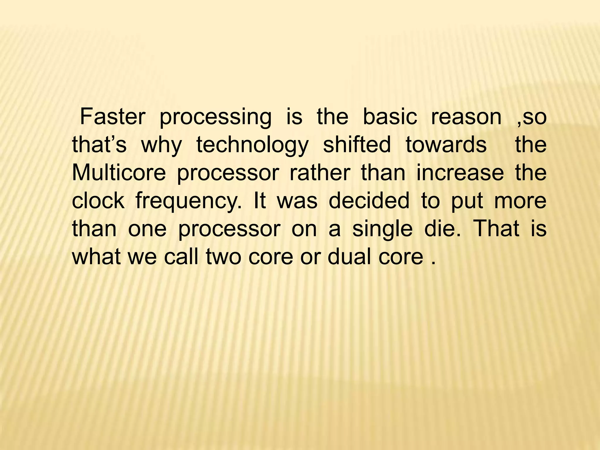Multicore Processor Technology | PPTX