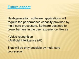 Multicore Processor Technology | PPTX