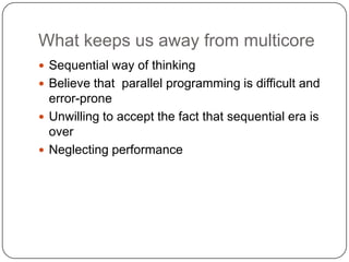 Multicore programmingandtpl(.net day) | PPT | Free Download