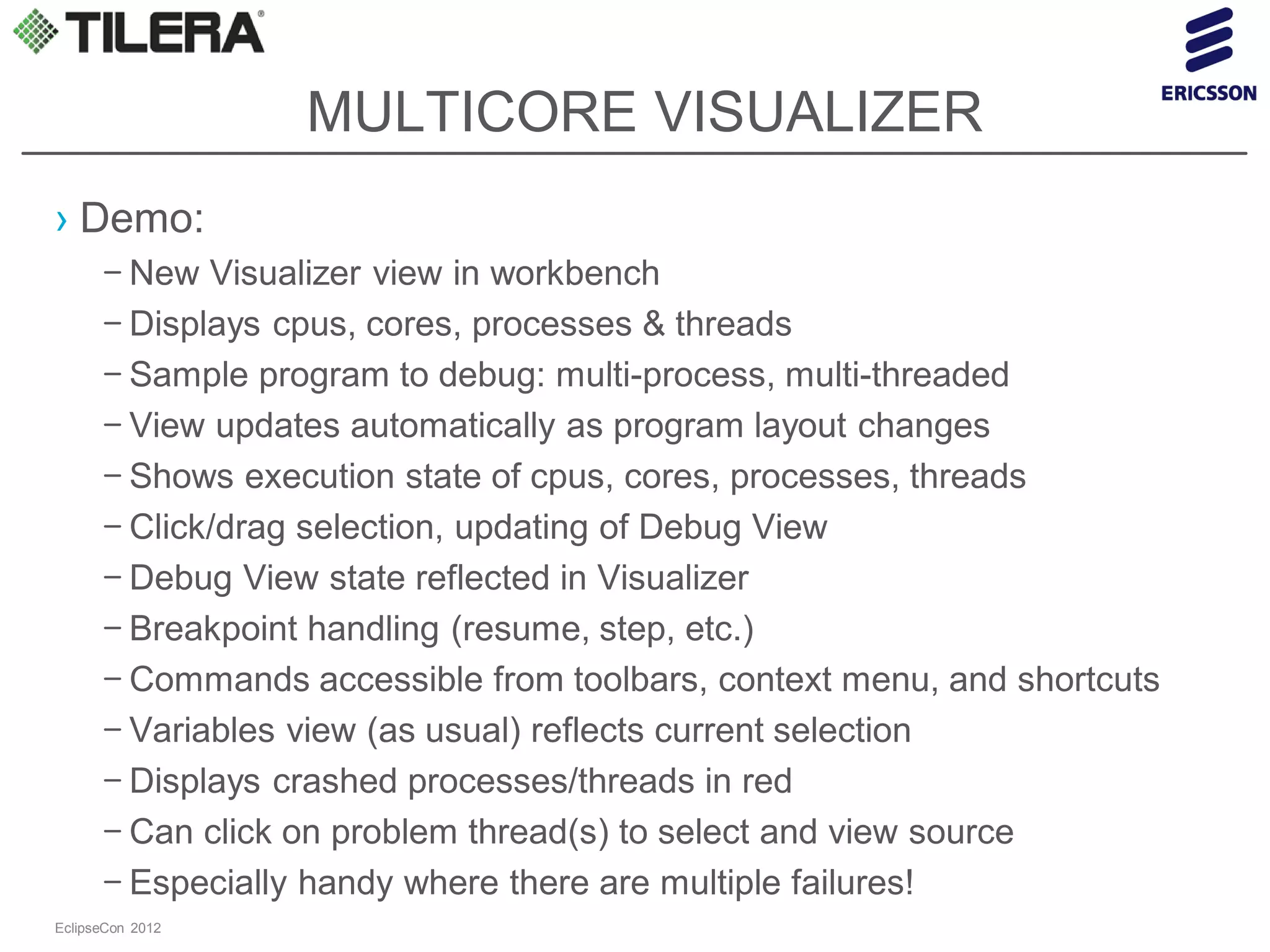 Seeing is Understanding: Debugging with the Multicore Visualizer | PDF