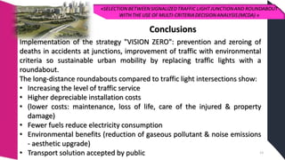 MULTICRITERIA ANALYSIS SELECTION ROUNDABOUT VS SIGNALISED JUNCTION.pptx