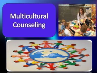 Multicultural counseling.. | PPTX