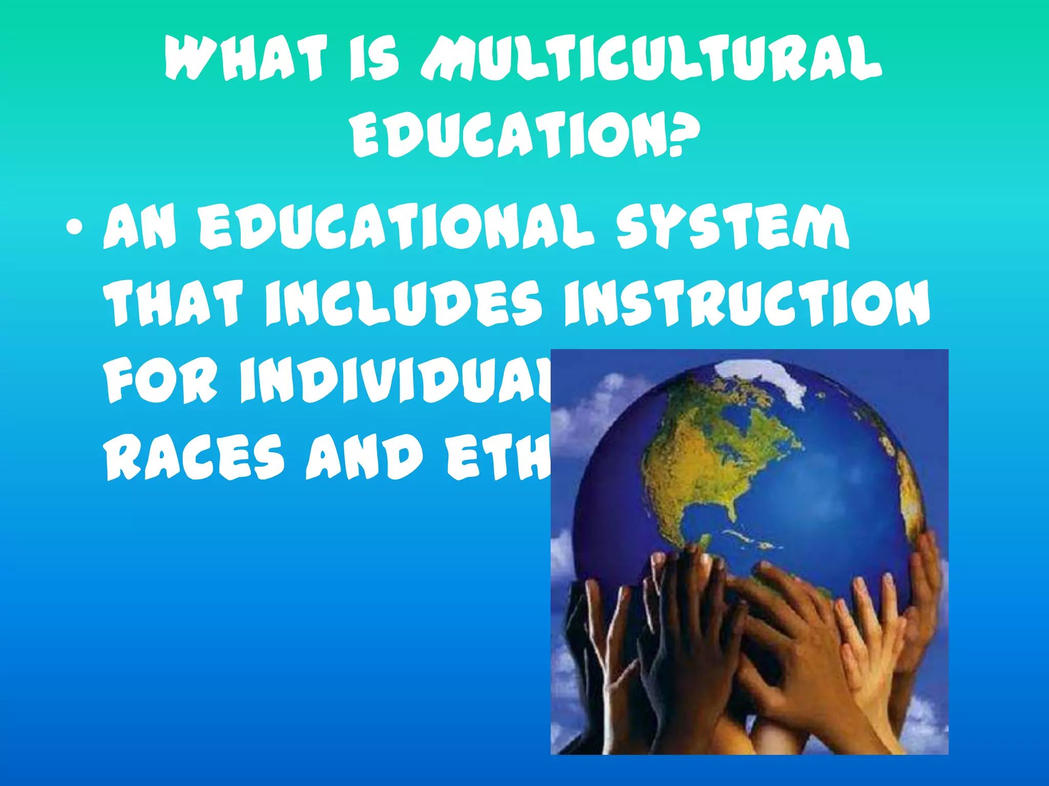 Multicultural education | PPT