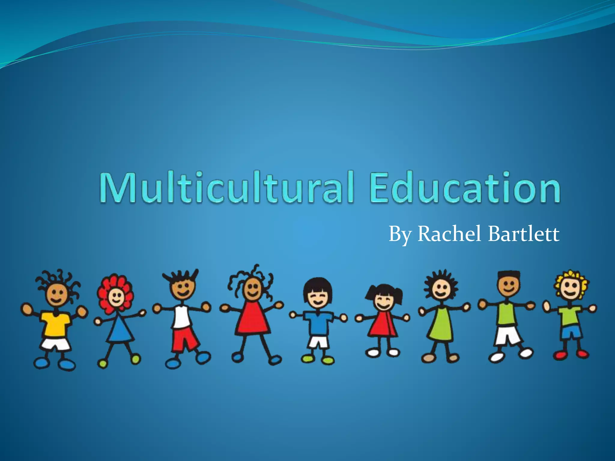 Multicultural education | PPTX