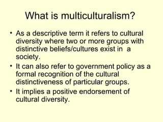 Multiculturalism | PPT
