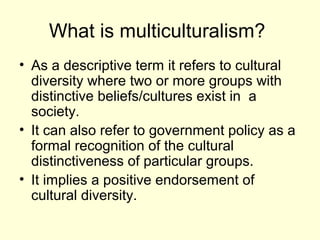 Multiculturalism | PPT