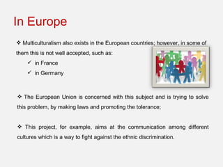 Multiculturalism | PPT | Education