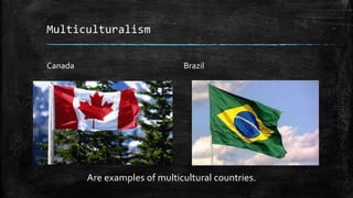 Multiculturalismo | PPTX