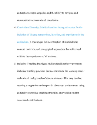 Multiculturalism theory in education updated 2023 doc 8.docx
