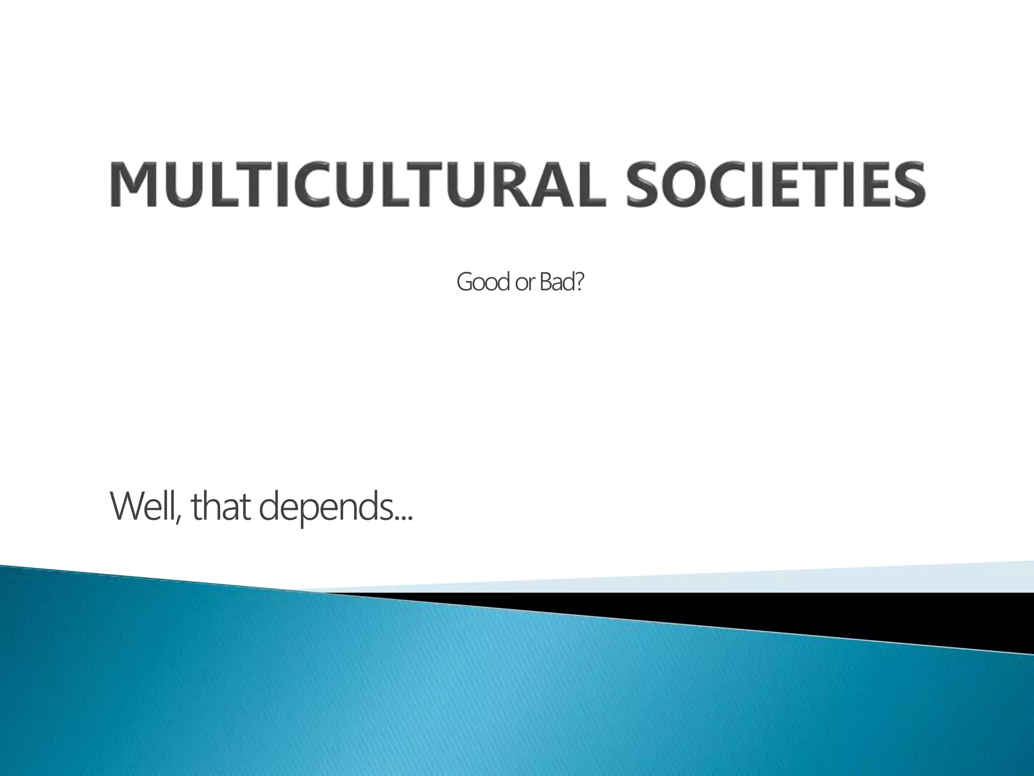 Multicultural Societies | PPSX