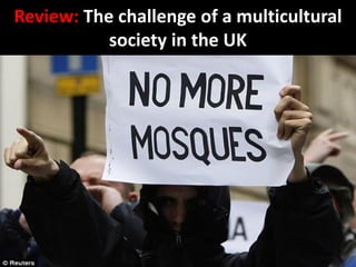 Challenges of a multicultural society review/revision | PPT