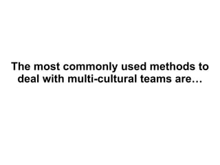 Multi Cultural Team Management | PPT