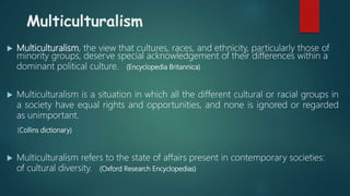 Multiculturism | PPTX