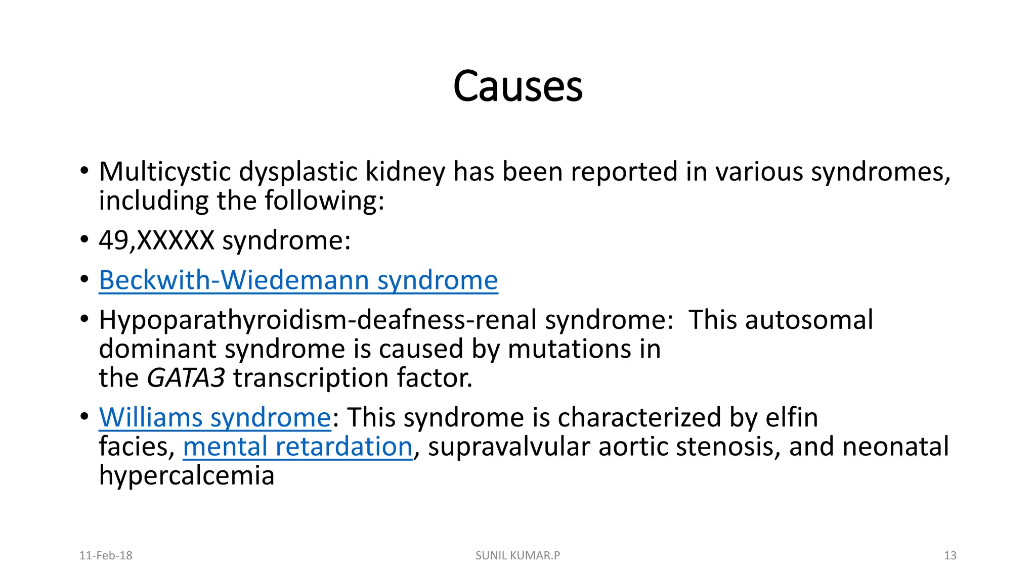 Multi cystic dysplastic kidney (renal dysplasia) | PPTX