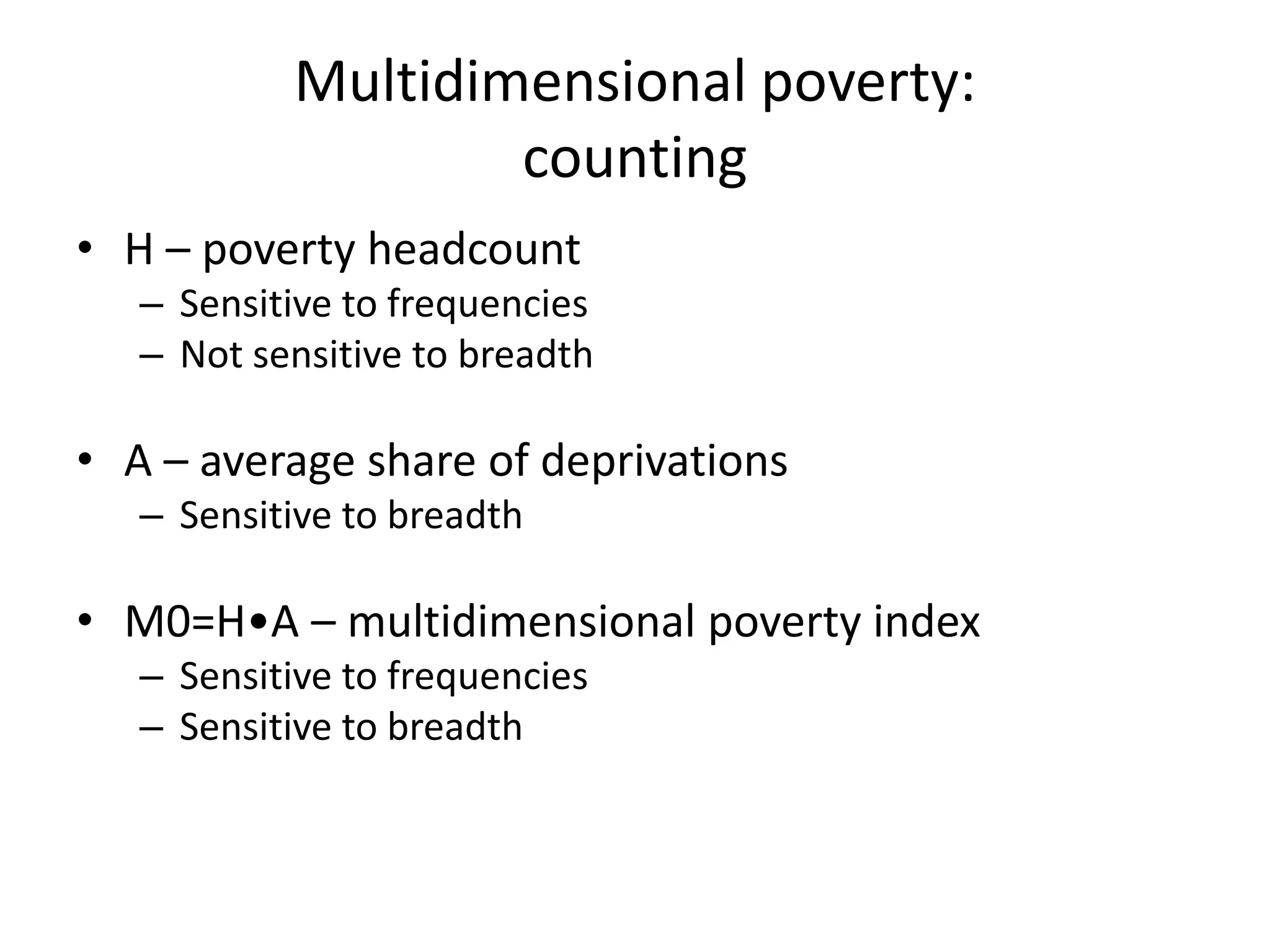 Multidimensional Human Poverty - New Approaches in Poverty Measurement | PPTX
