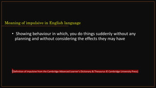 multidimensional approach to impulsivity.pptx