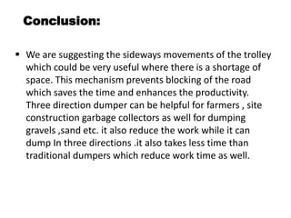 Multi direction dumping system | PPTX