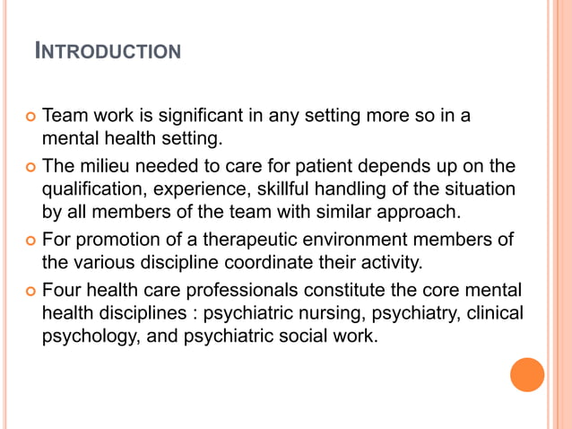 Multidisciplinary mental health team | PPTX | Mental Health | Diseases ...