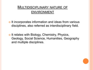 Multidisciplinary Nature Of Environmental Studies.pptx