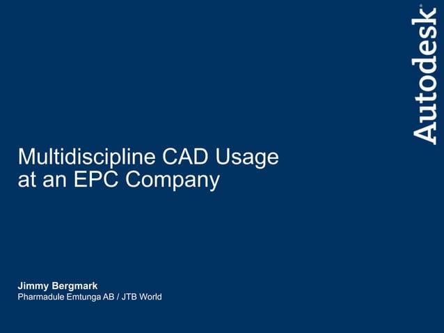 Multidiscipline CAD Usage .ppt