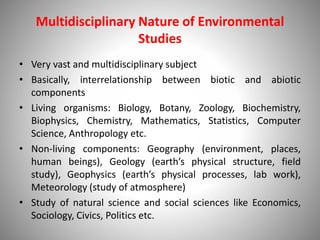 MULTIDISCIPLINRY NATURE OF THE ENVIRONMENTAL STUDIES.pptx