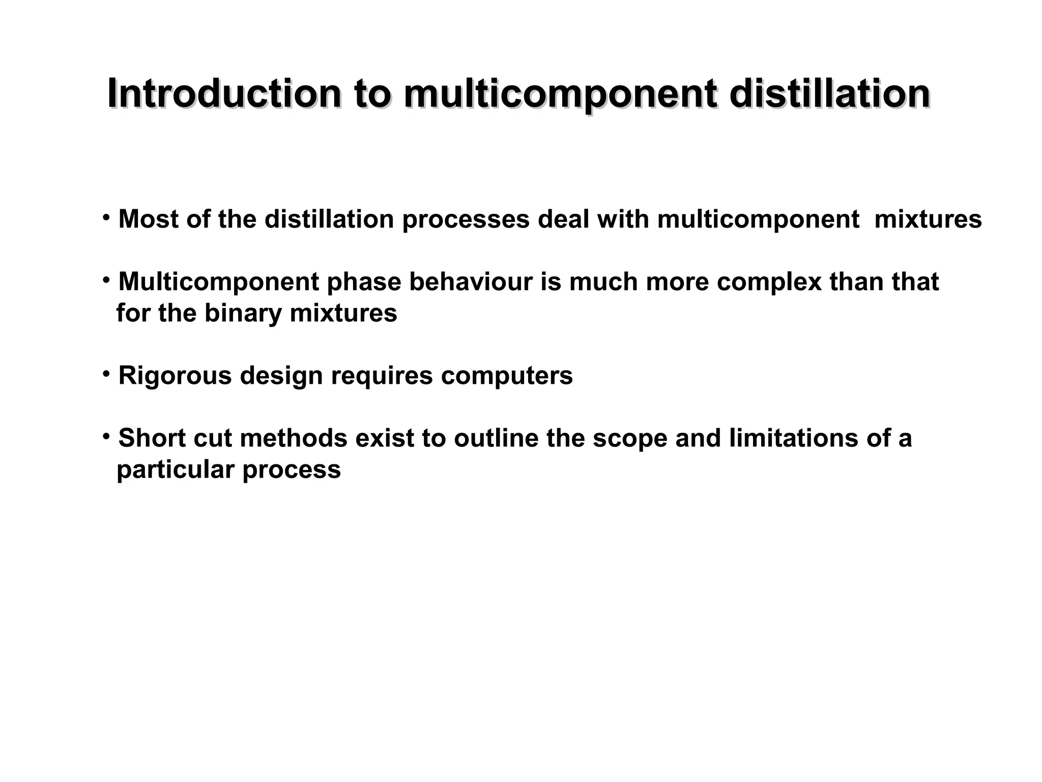Introduction to multicomponent distillation | PPT