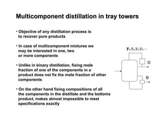 Introduction to multicomponent distillation | PPT