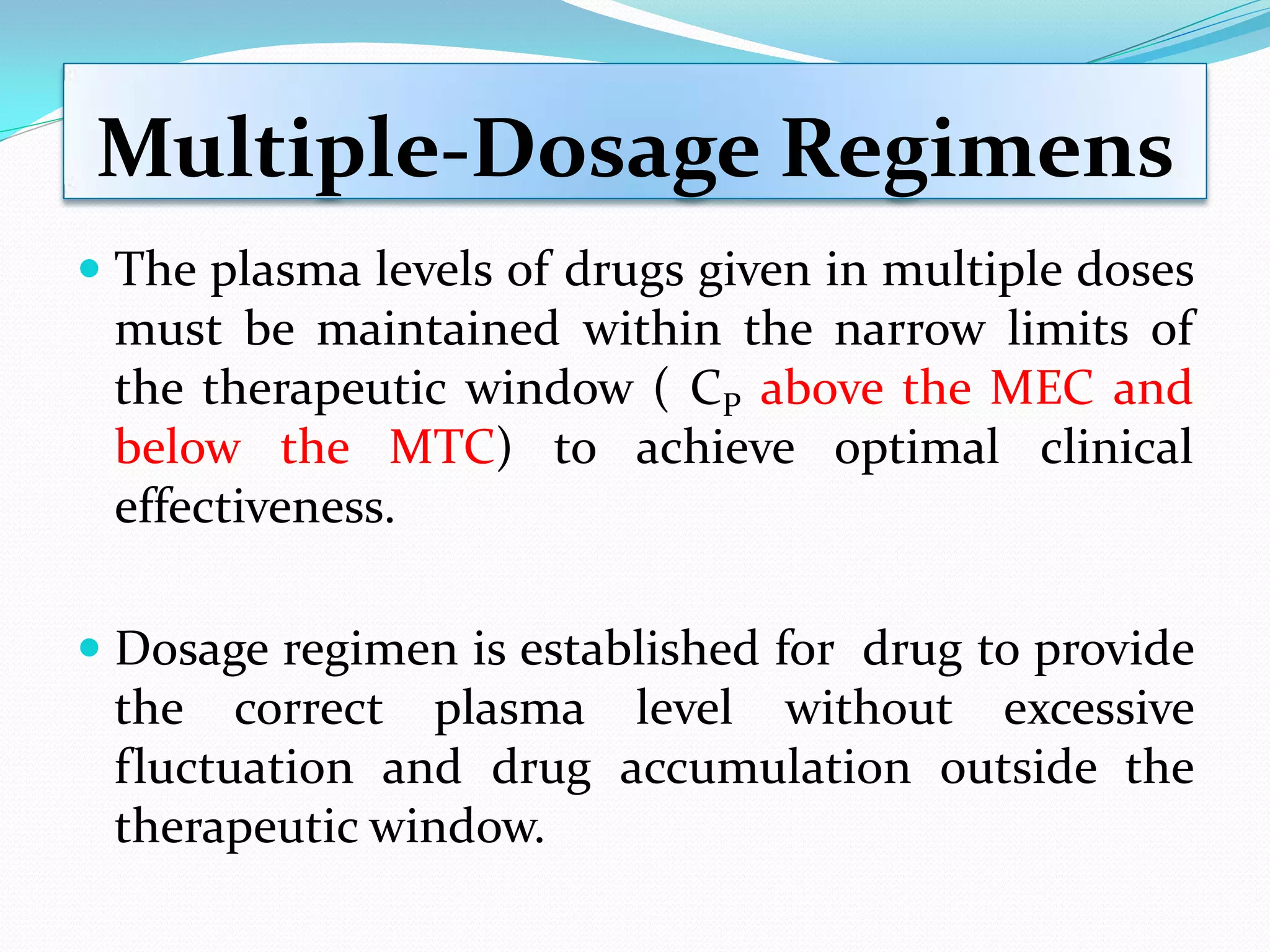 Pharmacokinetics / Biopharmaceutics - Multi dosage regimens | PDF