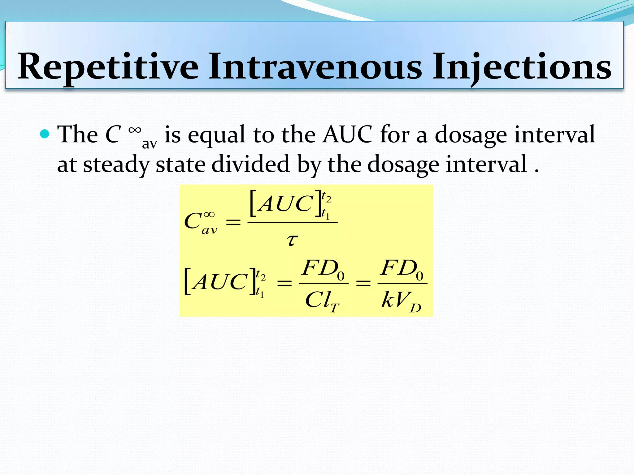 Pharmacokinetics / Biopharmaceutics - Multi dosage regimens | PDF