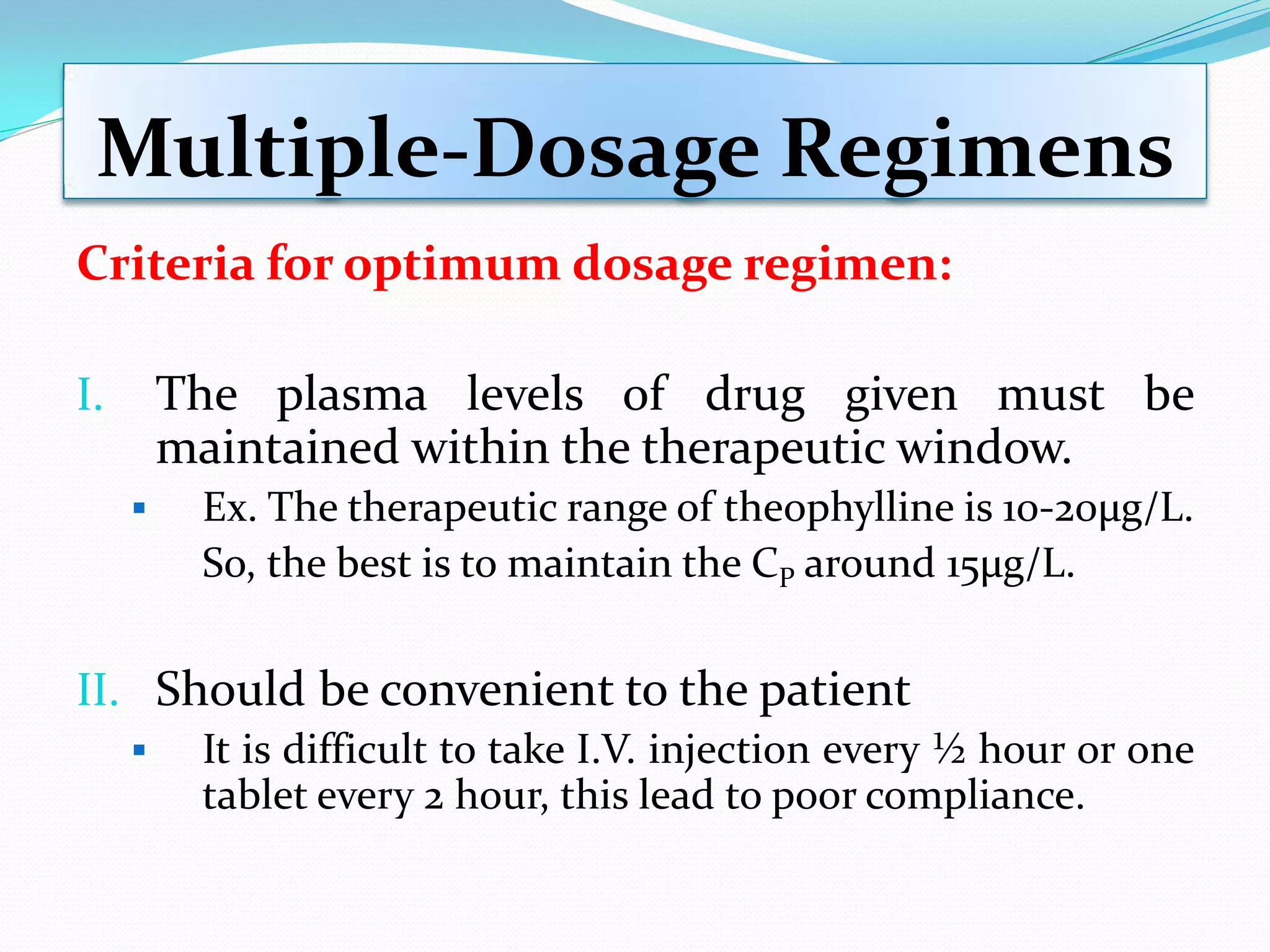 Pharmacokinetics / Biopharmaceutics - Multi dosage regimens | PDF