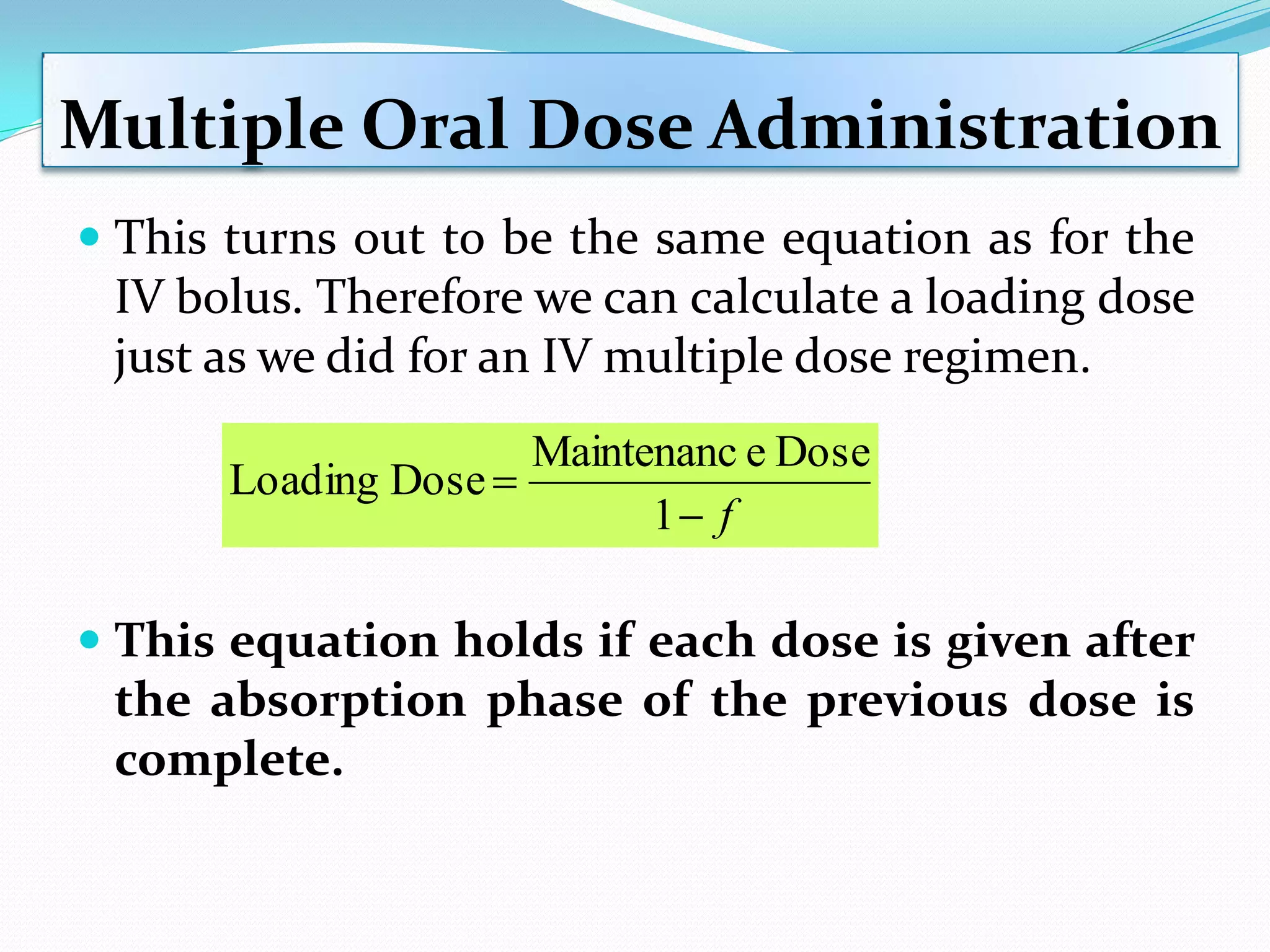 Pharmacokinetics / Biopharmaceutics - Multi dosage regimens | PDF