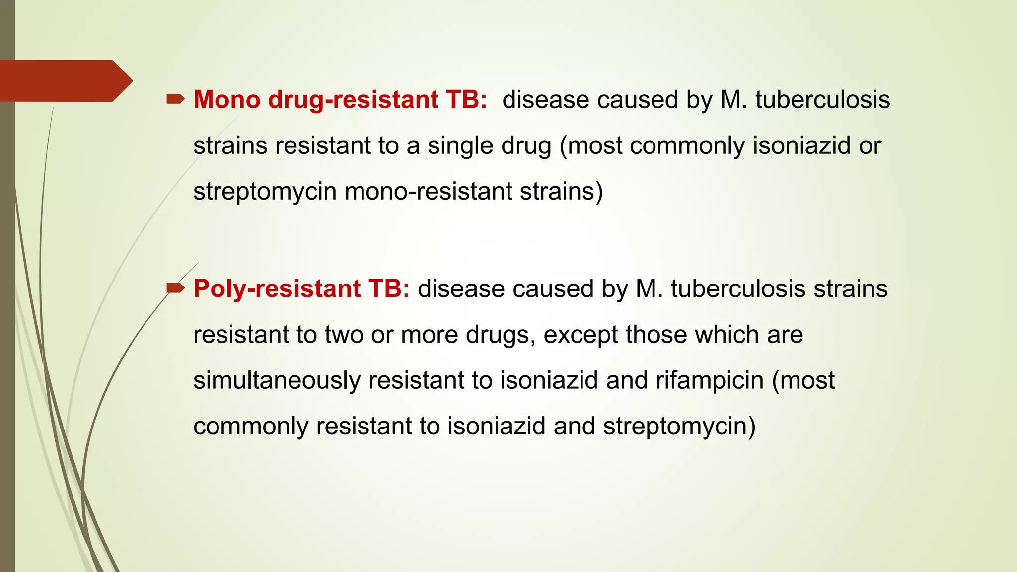Multi drug resistance (MDR TB) tuberculosis | PPTX