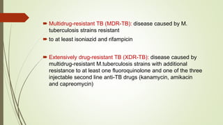 Multi drug resistance (MDR TB) tuberculosis | PPTX