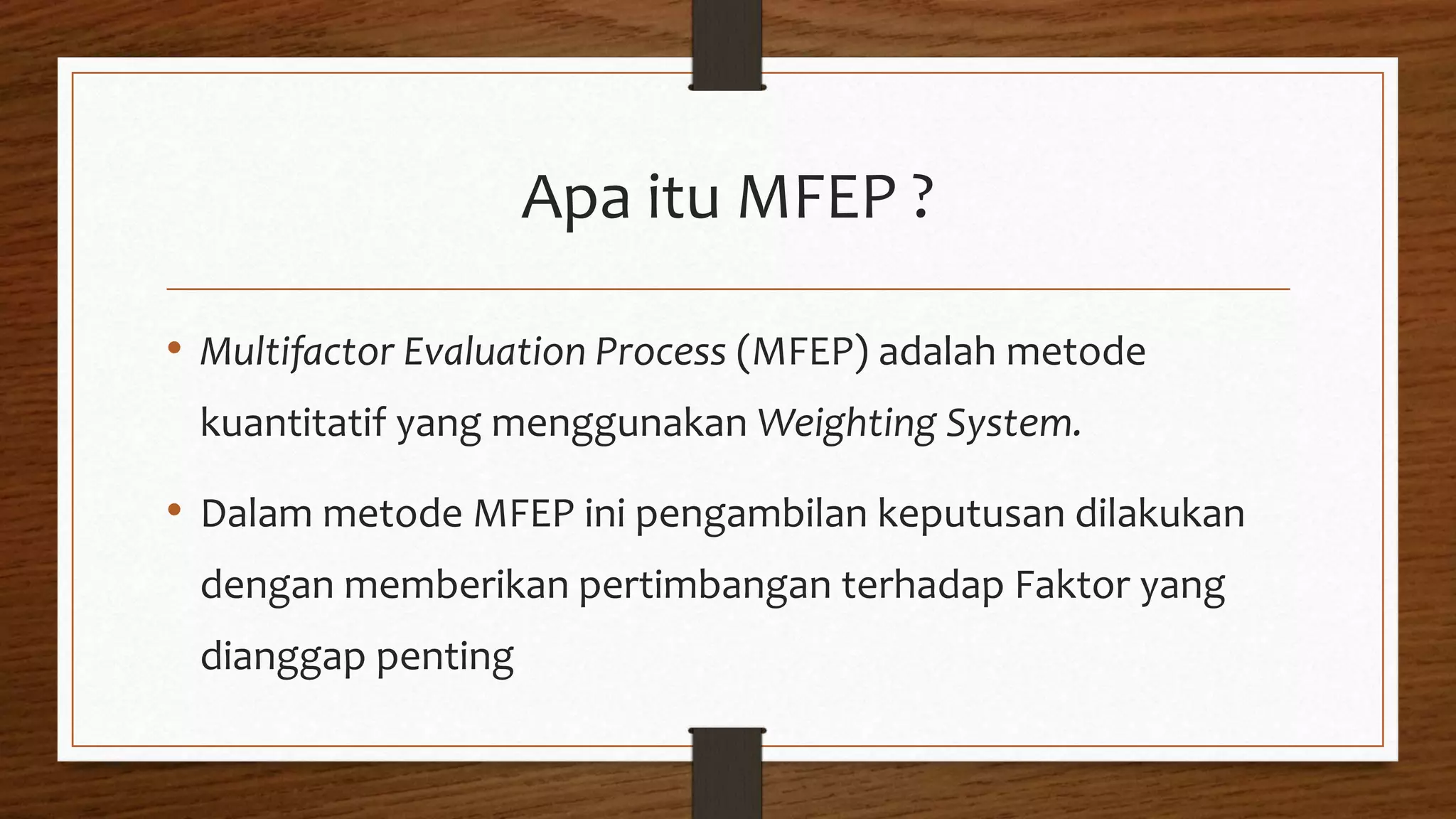 Multifactor evaluation process (mfep) | PPTX